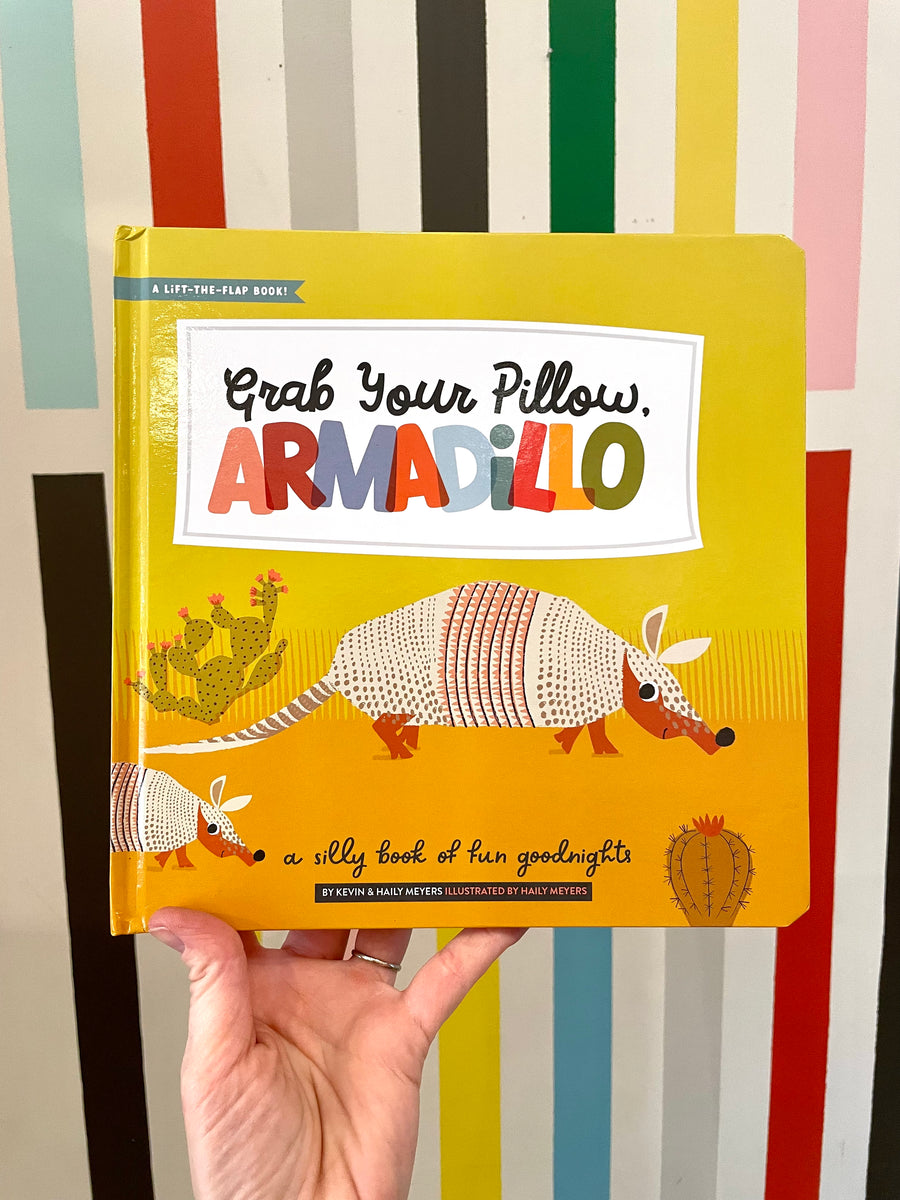 Grab Your Pillow, Armadillo – Cub Shrub